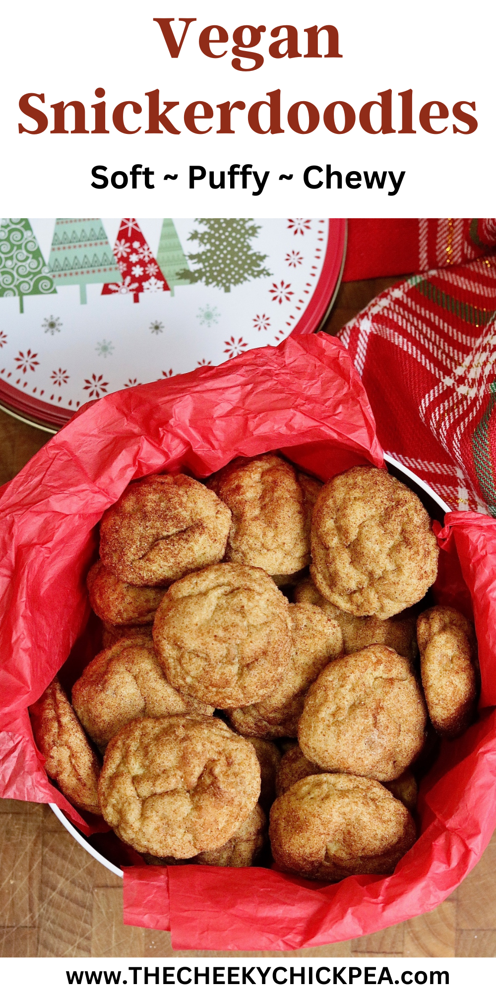 Vegan Snickerdoodles - The Cheeky Chickpea